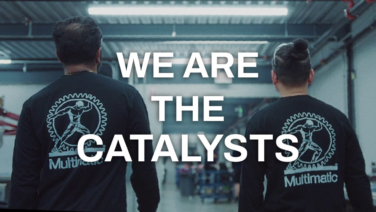 Multimatic: The Catalysts