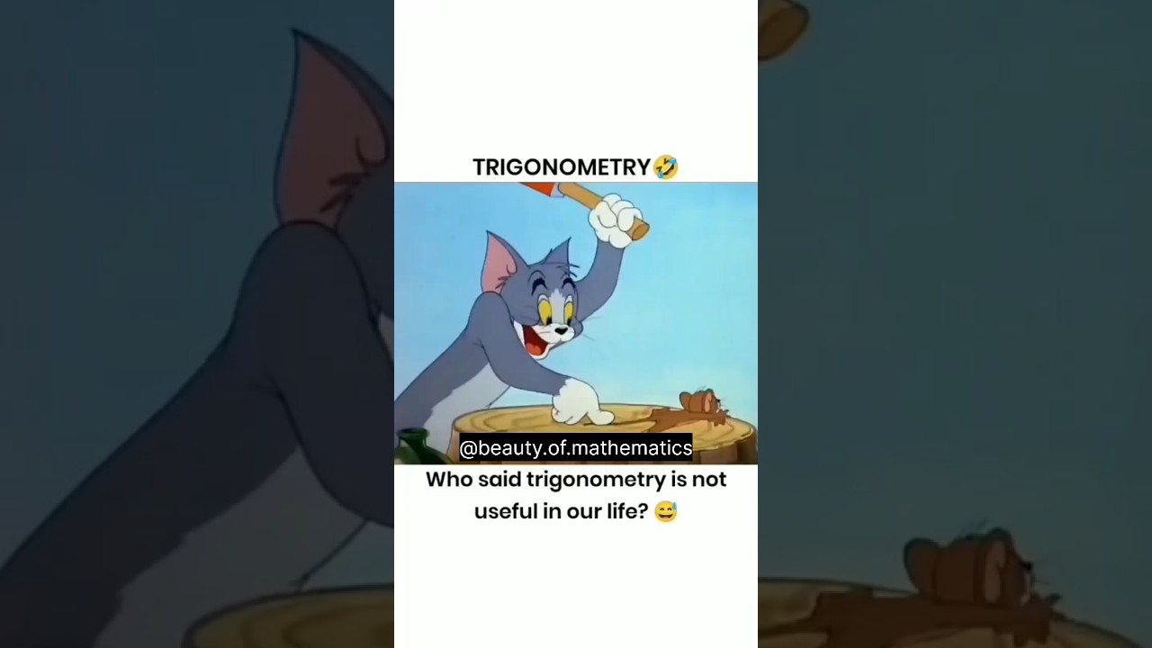 Trigonometry in real life | Tom & Jerry trigonometry