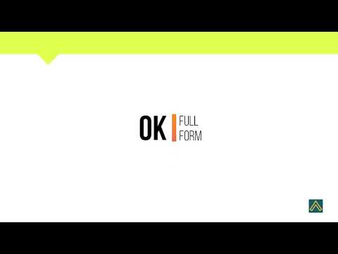 Full Form Of OK