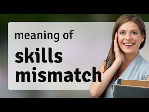 Understanding Skills Mismatch: A Key Concept for Career Development