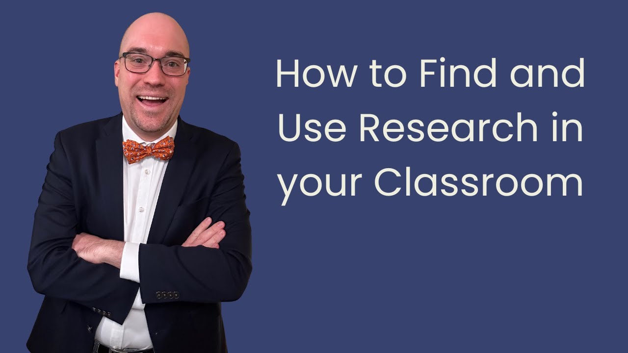 How to Find and Use Research to Improve Your Classroom Practice
