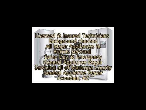 General Appliance Repair Avondale, AZ 623-257-2264