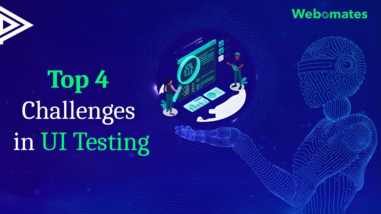 Top 4 Challenges in UI Testing  #testing #ai