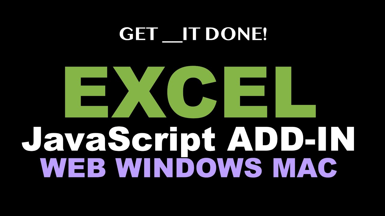 Develop Excel JavaScript Add-In for Web, Windows & Mac - Microsoft Office Programming Tutorial