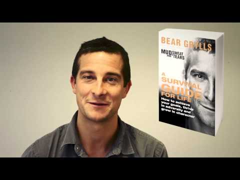Bear Grylls introduces his book, A Survival Guide for Life