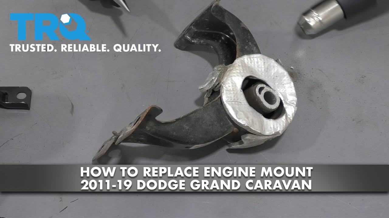 How to Replace Engine Mount 11-19 Dodge Grand Caravan