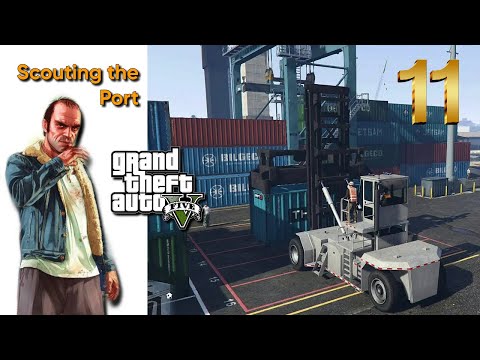 GTA 5 - Scouting the Port | pe 11 #gta5 Golu happy gameplay in hindi