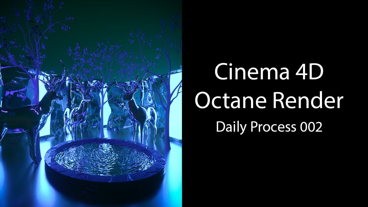 Cinema 4D and Octane Render Daily Process Tutorial 002