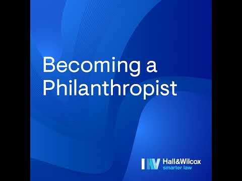 Becoming a philanthropist β What is a Private Ancillary Fund (PAF) and should I set one up?