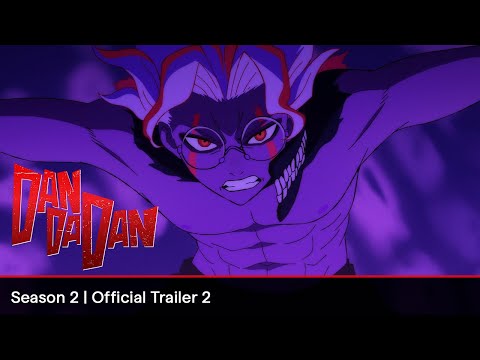DAN DA DAN Season 2 | Official Trailer 2