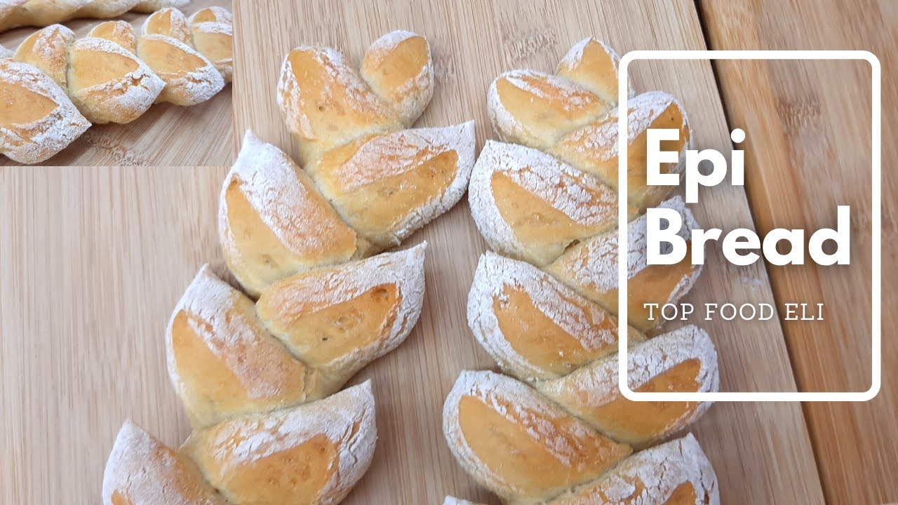 How To Make Epi Bread | Pain D' Epi | French Baguette | Top Food Eli