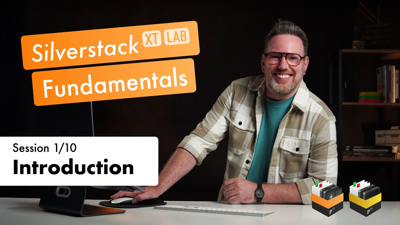 Tutorial Series: Silverstack Fundamentals, Introduction (1/10)