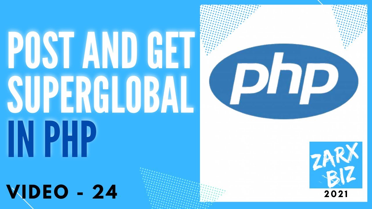 #24 POST and GET Superglobals in PHP | PHP 8 Tutorial | Learn PHP Programming | PHP for Beginners
