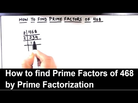 How to Find Factors of 468 by prime factorization / Prime Factors of 468 / find factors of 468