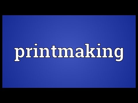 Printmaking Meaning