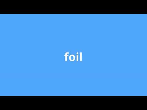 what is the meaning of foil