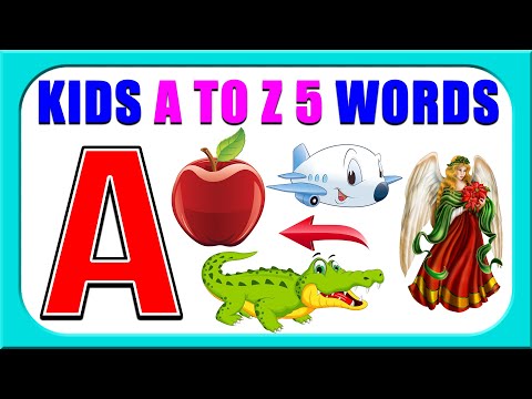 Kids A To Z Reading | Kids A to Z 5 Words | Kids Vocabulary Words | A to Z Alphabet