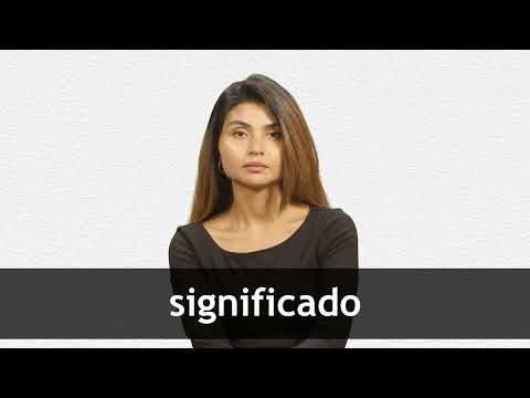 English Translation of “SIGNIFICADO” | Collins Spanish-English Dictionary