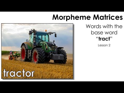 Morpheme Matrices - Words with the base word "tract" - Lesson 2