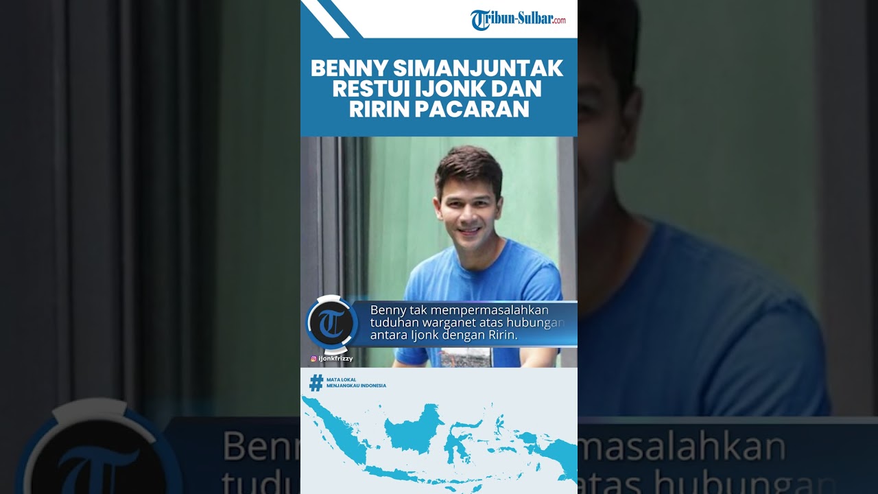 Ijonk dan Ririn Diisukan Punya Hubungan Spesial Benny Simanjuntak ... Ijonk dan Ririn Diisukan Punya Hubungan Spesial Benny Simanjuntak ...