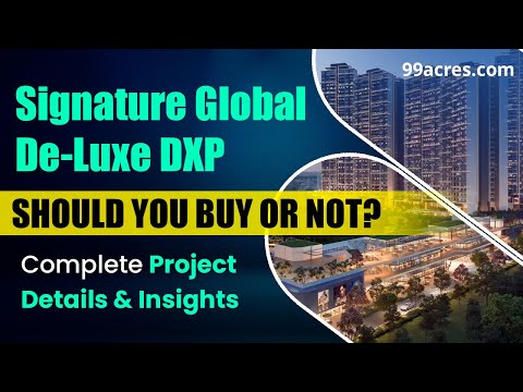 Signature Global De Luxe DXP Sector 37D, Gurgaon | Price List ...
