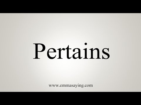 How To Say Pertains