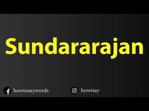 How To Pronounce Sundararajan