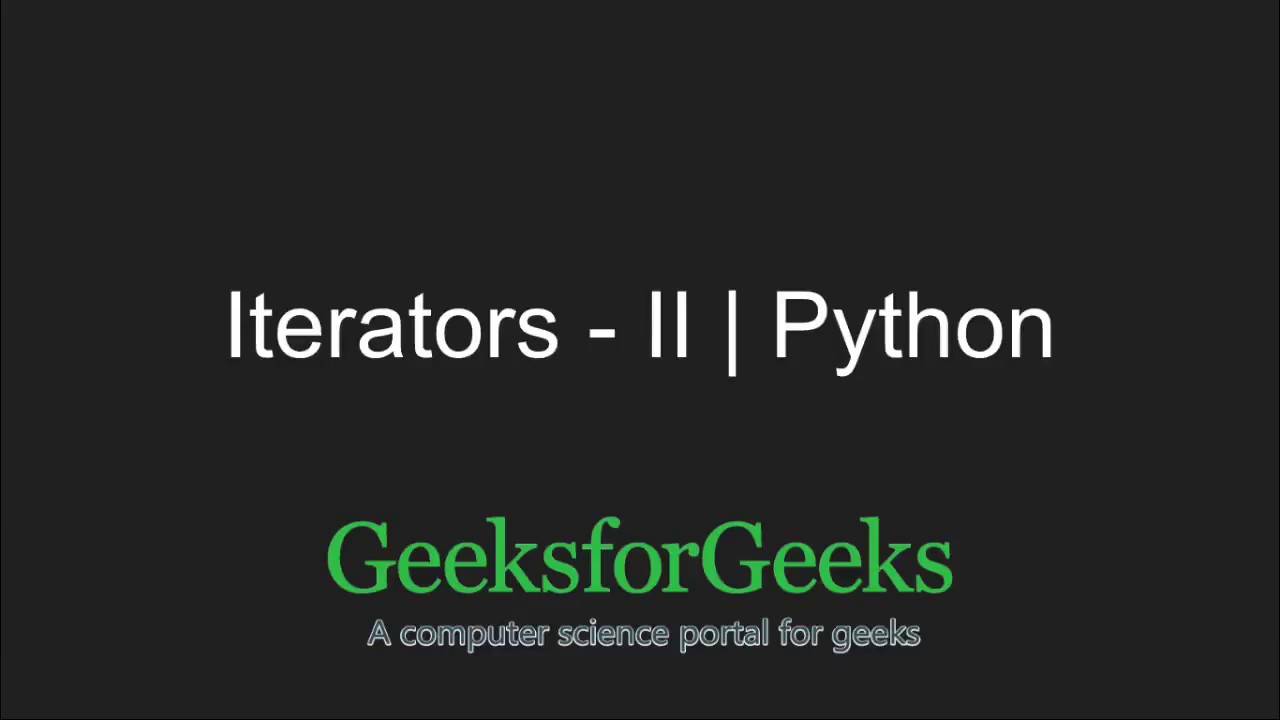 Python Programming Tutorial | Iterator Functions - Part 2 | GeeksforGeeks