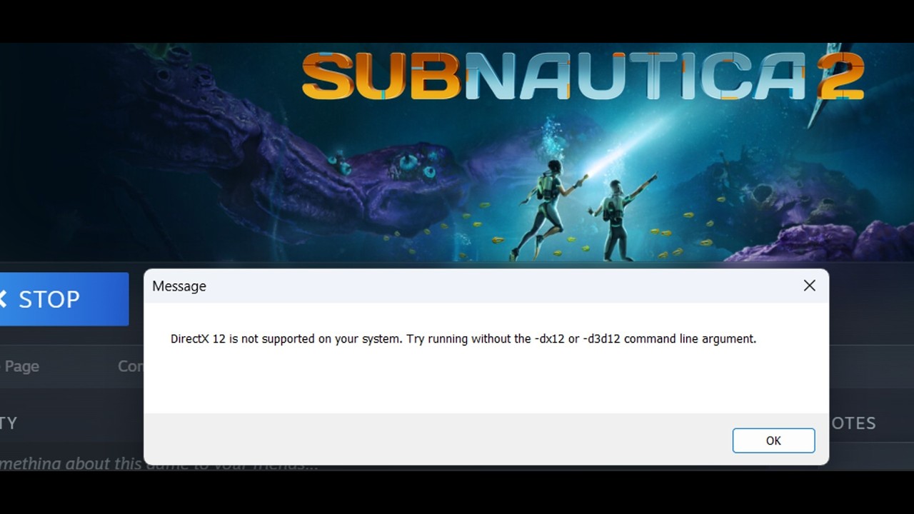 Fix Subnautica 2 Error DirectX 12 Is Not Supported On Your System Try Running Without -dx12/-d3d12