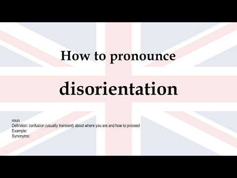 How to pronounce 'disorientation' + meaning