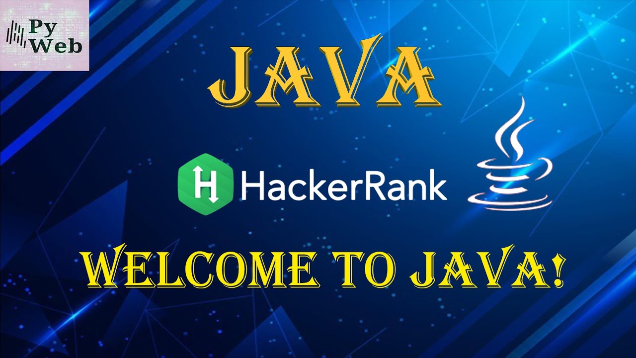 1.Welcome to Java ! | Java | HackerRank Solutions