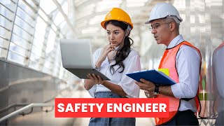 What is the role of a Safety Engineer