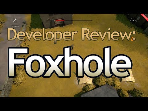 Steam Community :: Video :: Foxhole Developer Review (Clapfoot Inc.)