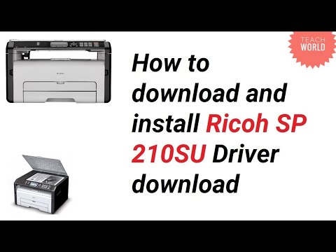 🙏 How to download and install Ricoh SP 210SU driver || Teach World ||