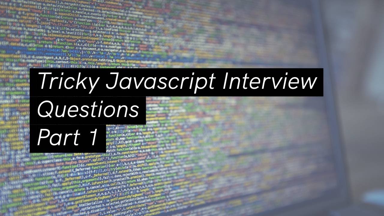 JavaScript Interview questions -1 (tricky)