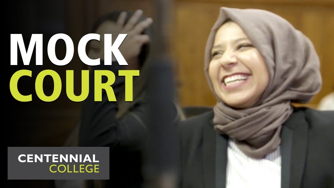 Enter Your First Mock Trial With Centennial College