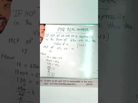 If HCF of 65 and 117 is expressible in the form 65n - 117, then find the value of n. (2019) | Pyq