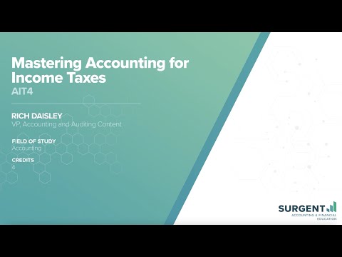 Mastering Accounting for Income Taxes | Surgent CPE
