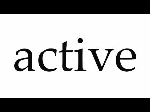 How to Pronounce active