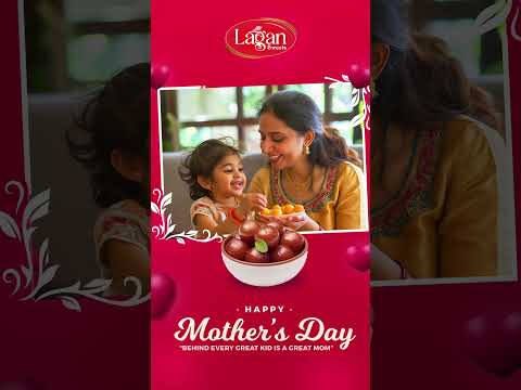 Lagan Sweets Mothers Day Ad Video Created by Invincible Web Solutions