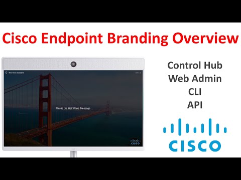 Cisco Video Endpoint Branding, Logos and Custom Backgrounds with Control Hub, Admin UI, CLI and API