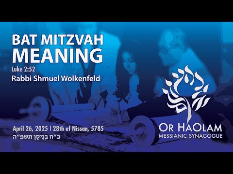 04/26/2025 - Bat Mitzvah Meaning