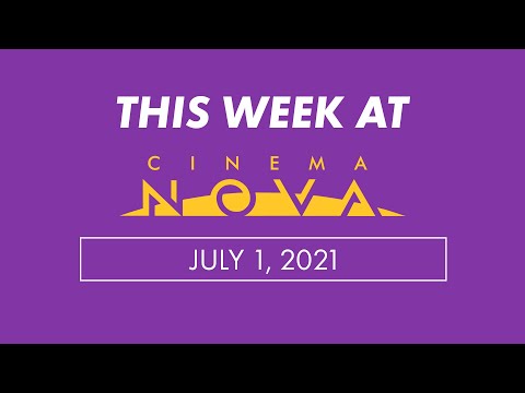 This Week at Cinema Nova: July 1, 2021