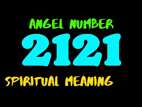 ✅ Angel Number 2121 | Spiritual Meaning of Master Number 2121 in Numerology | What does 2121 Mean