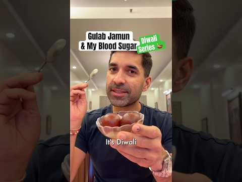 EP13: Gulab Jamun & My Blood Sugar Spike | Diwali Series