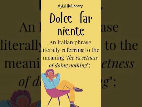 DOLCE FAR NIENTE
