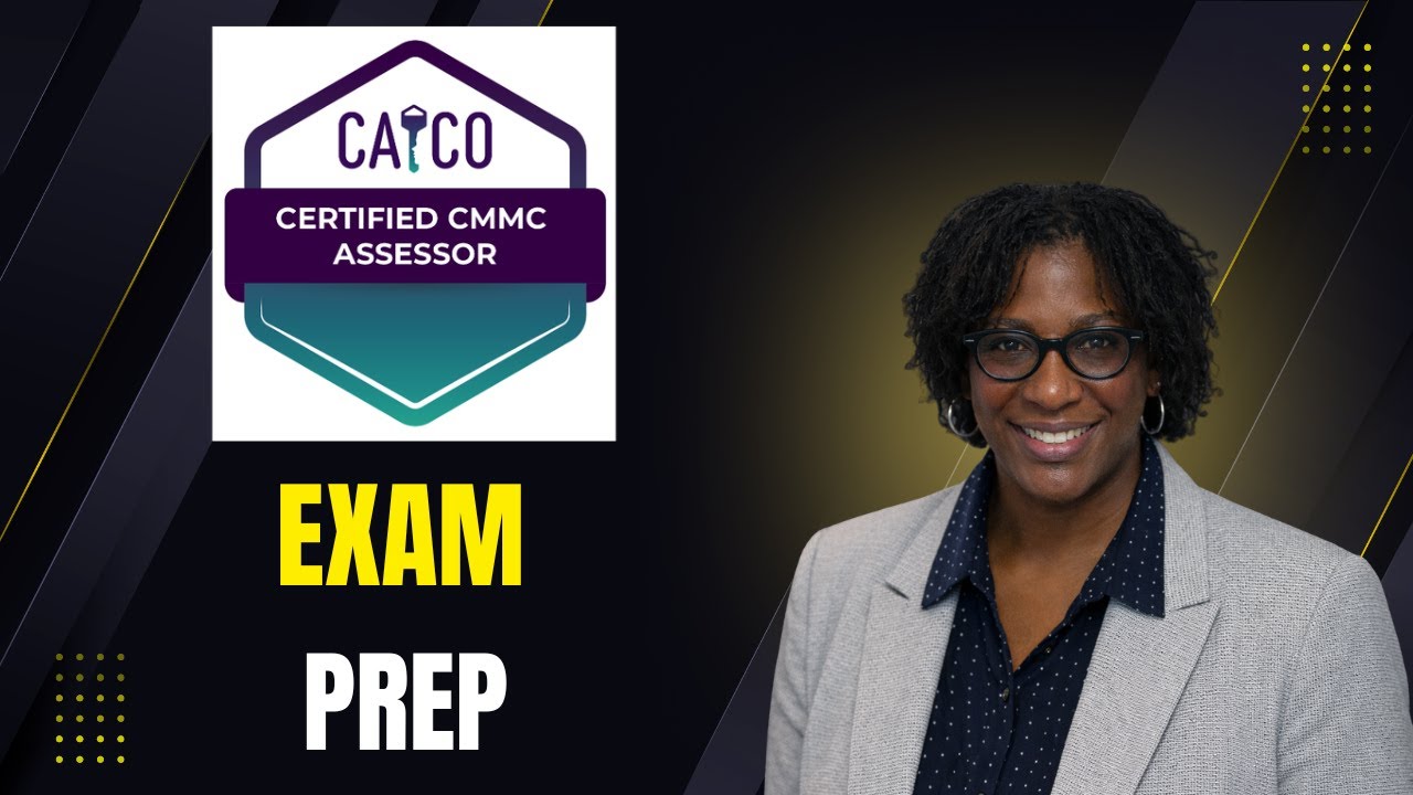 Pass the Certified CMMC Assessor (CCA) Exam on Your First Attempt