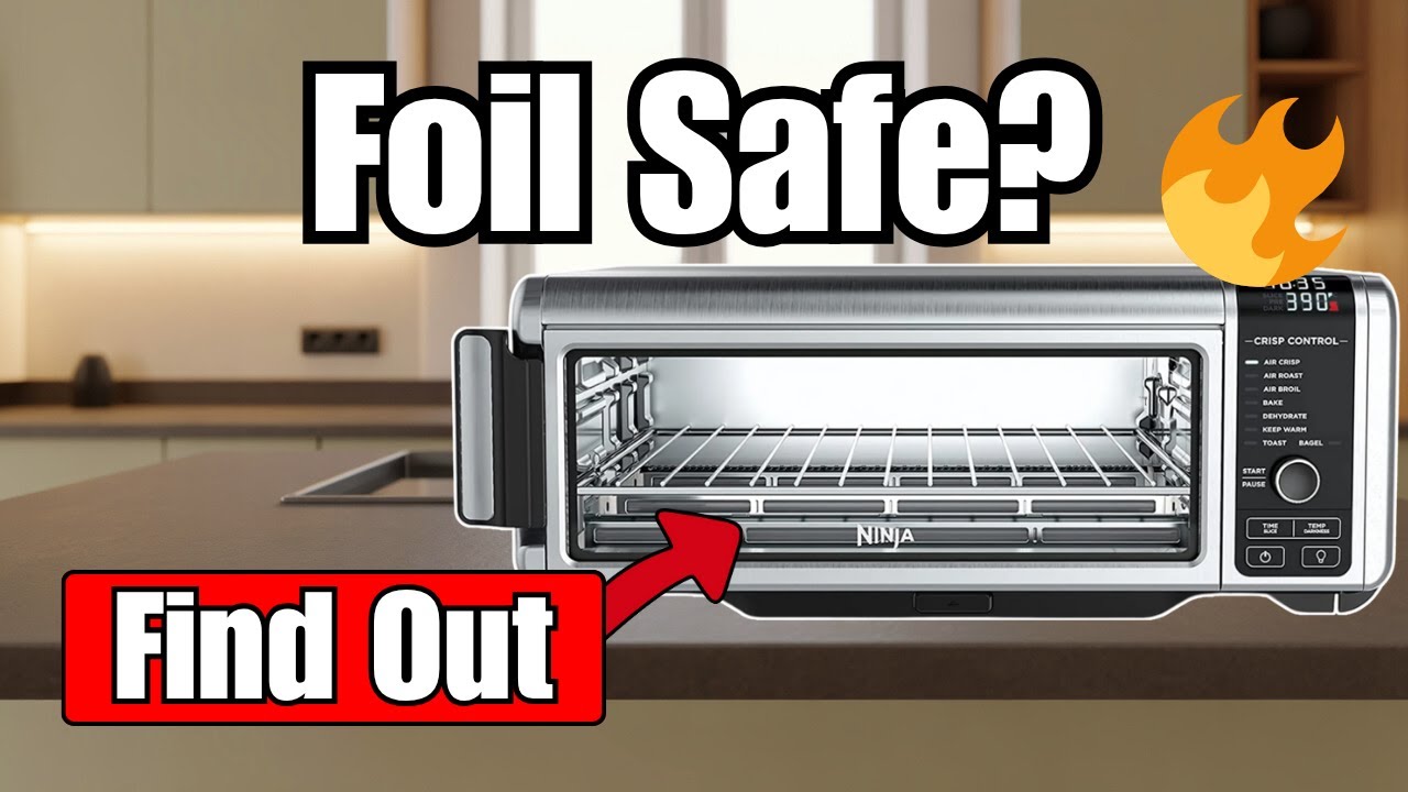 Is It Safe to Use Foil in the Ninja Foodi Oven? SP101 Quick Guide