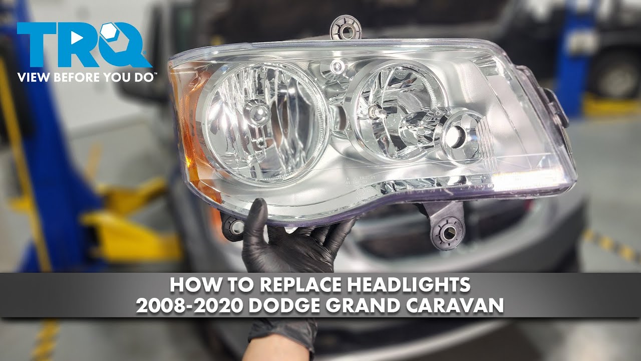 How to Replace Headlights 2008-2020 Dodge Grand Caravan