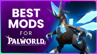 Top 50 Best Palworld Mods at Palworld Nexus - Mods and community